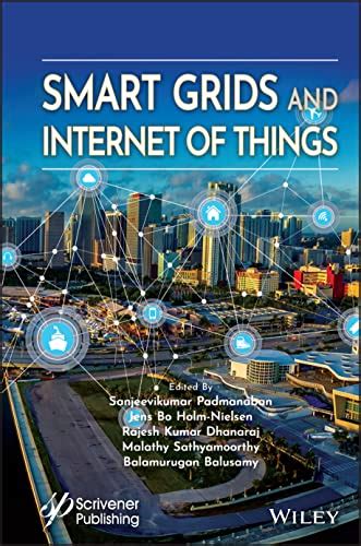 Smart Grids And Internet Of Things An Energy Perspective By P Sanjeevikumar Ed New 2023