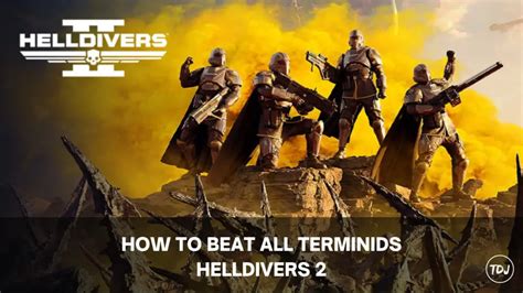 Helldivers 2 How To Beat All Terminids The Daily Juice