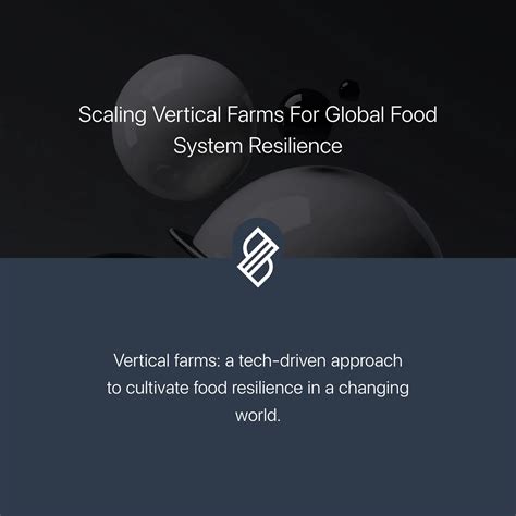 Scaling Vertical Farms For Global Food System Resilience → Scenario
