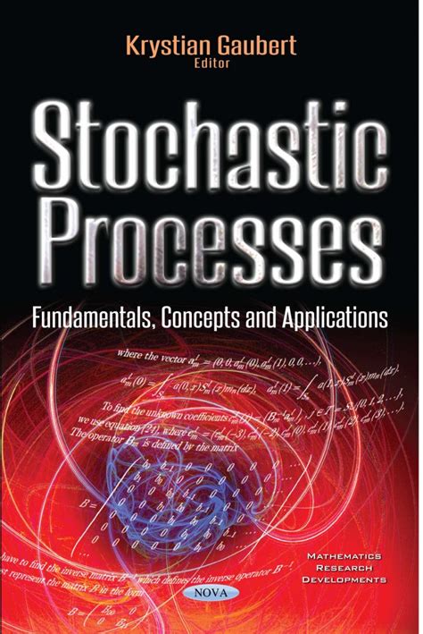 Stochastic Processes Fundamentals Concepts And Applications Nova Science Publishers