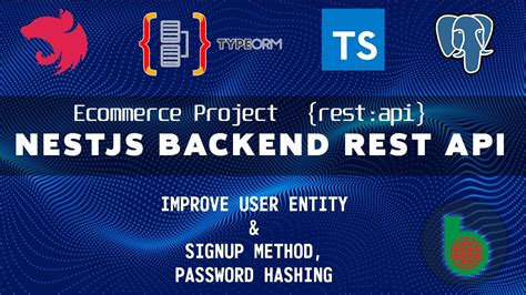 Nestjs Backend Rest Api Ecommerce Project Improve User Entity Signup Method And Password Hash