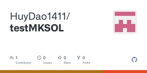 Github Huydao1411testmksol