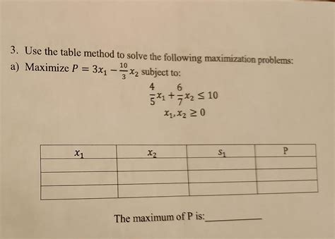 Solved Use The Table Method To Solve The Following