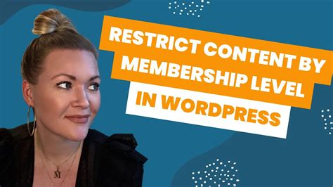 How To Restrict Content By Membership Level In Wordpress Youtube