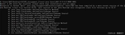 运行java代码，报错 Errora Jni Error Has Occurredplease Check Your