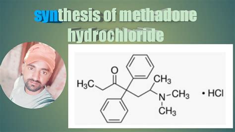 Synthesis Of Methadone Hydrochloride Youtube