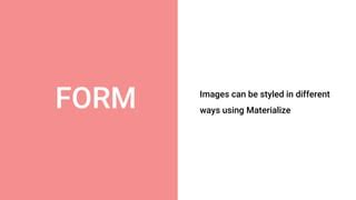 Materialize CSS A Material Design Framework PPT