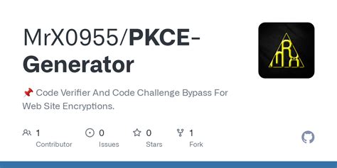 Github Mrx0955pkce Generator 📌 Code Verifier And Code Challenge Bypass For Web Site Encryptions