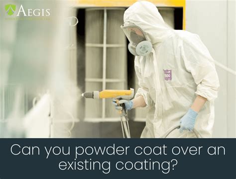 Powder Coating Over An Existing Coating