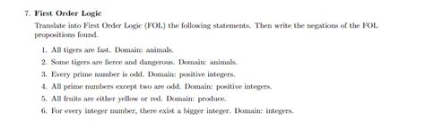 Solved 7 First Order Logic Translate Into First Order Logic