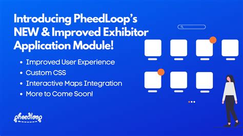 Introducing Pheedloops New And Improved Exhibitor Application Module