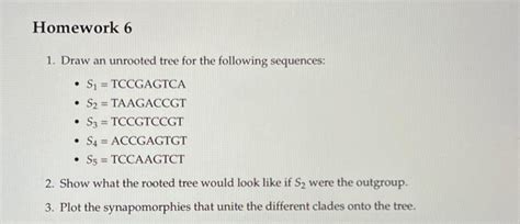 Solved 1 Draw An Unrooted Tree For The Following Sequences Chegg Com