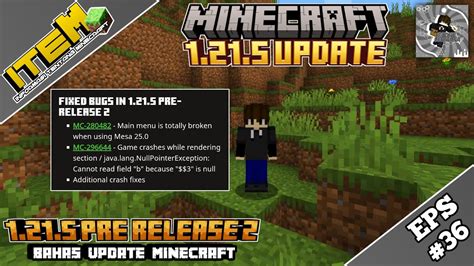 Item36 Game Crashes And Bug Fixed Minecraft 1215 Pre Release 2 Youtube