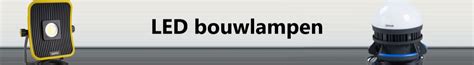 Welke LED Bouwlamp Moet Ik Kopen