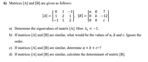 Solved Matrices A And B Are Given As Chegg Com