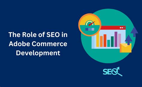 The Role Of Seo In Adobe Commerce Development By Aiswarya Oct 2024 Medium