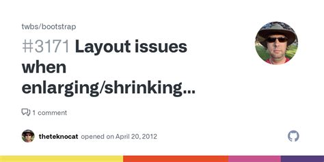 Layout Issues When Enlargingshrinking Browser Window · Issue 3171