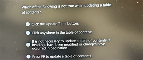Solved Which Of The Following Is Not True When Updating A