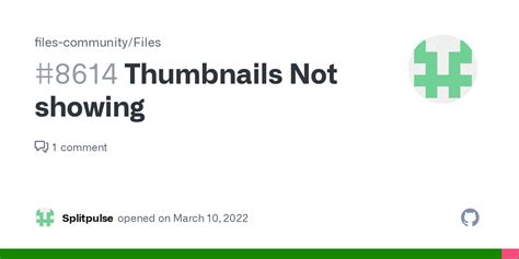 Thumbnails Not Showing · Issue 8614 · Files Communityfiles · Github