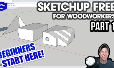 GETTING STARTED With SketchUp Free Lesson BEGINNERS Start Here The SketchUp Essentials