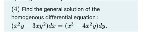 Solved 4 Find The General Solution Of The Homogenous