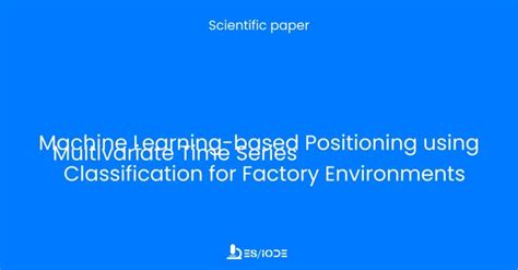 Es Iode On Linkedin Scientific Research Machine Learning Based Positioning Using…