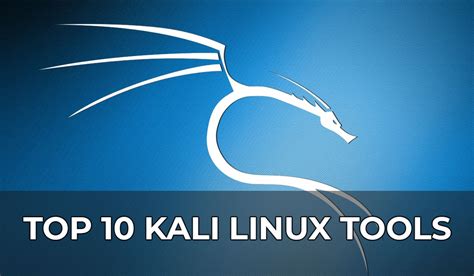 10 Best Kali Linux Tools For Hackers In 2025