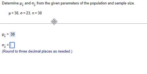 Solved Determine μxˉ And σxˉ−from The Given Parameters Of