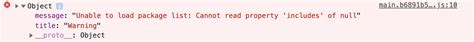 unable to load package list cannot read property includes of null