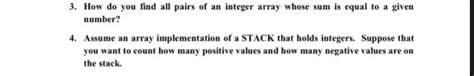Solved 3 How Do You Find All Pairs Of An Integer Array