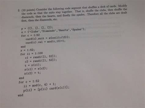 Solved Consider The Following Code Segment That Shuffles A