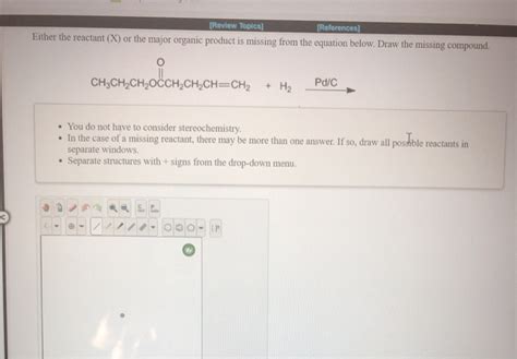 solved [review topics [references] either the reactant x