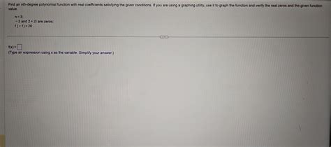 Solved Find An Nth Degree Polynomial Function With Real