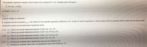Solved 1 The Quadratic Regression Equation Shown Below Is