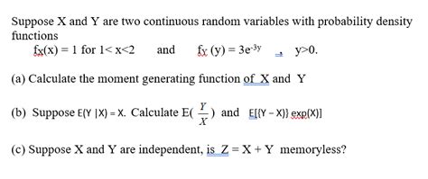 Solved Suppose X And Y Are Two Continuous Random Variables