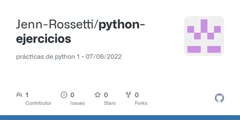 github jenn rossetti python ejercicios prácticas de python 1 07 06 2022