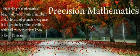 Precision Mathematics