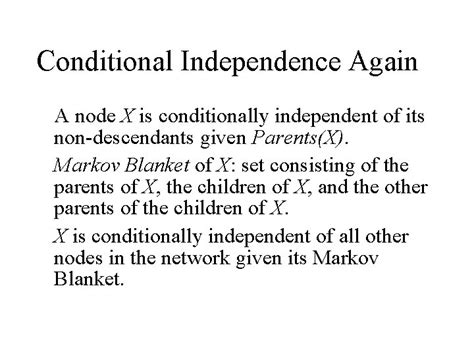 Conditional Independence As With Absolute Independence The Equivalent Conditional Independence As With Absolute Independence The Equivalent