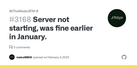Server Not Starting Was Fine Earlier In January · Issue 3168