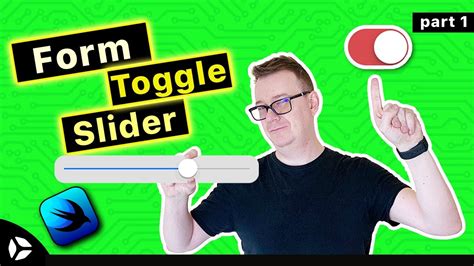 Swiftui Tutorial How To Use A Slider Toggle Switch And Form In