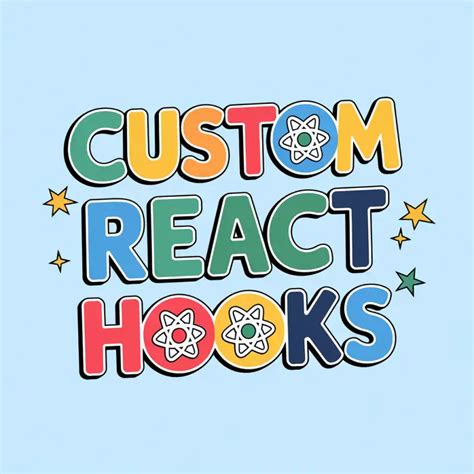 10 Essential Custom React Hooks To Supercharge Your Projects
