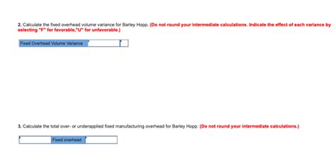 Solved 2 Calculate The Fixed Overhead Volume Variance For