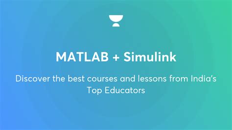 Free Live Classes Matlab Simulink Unacademy