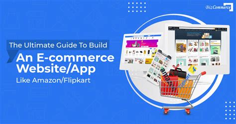 The Ultimate Guide To Build An E Commerce Websiteapp Like Amazonflipkart