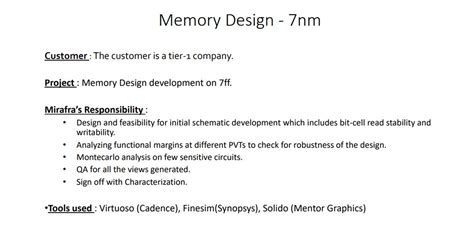 Memory Design 7nm Mirafra Software Technologies Pvt Ltd