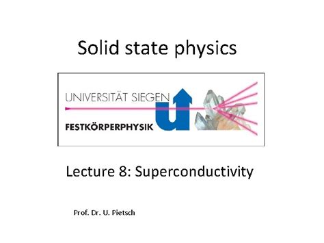 Solid State Physics Lecture 8 Superconductivity Prof Dr