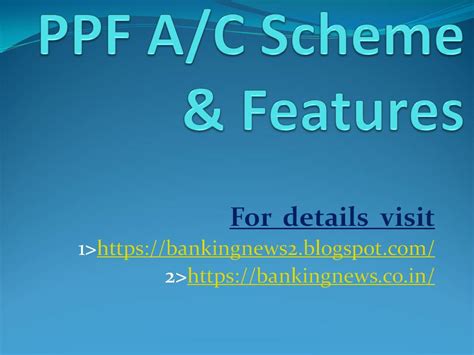 Everything Banking News Ppf A C Scheme And Features In Details