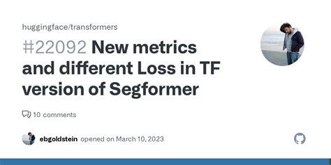 New Metrics And Different Loss In TF Version Of Segformer Issue