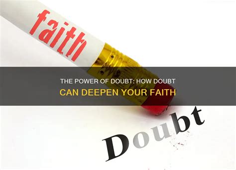 The Power Of Doubt How Doubt Can Deepen Your Faith Shunspirit