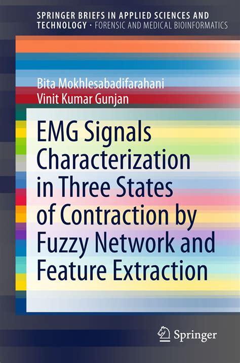 Emg Signals Characterization In Three States Of Contraction By Fuzzy Network And Feature